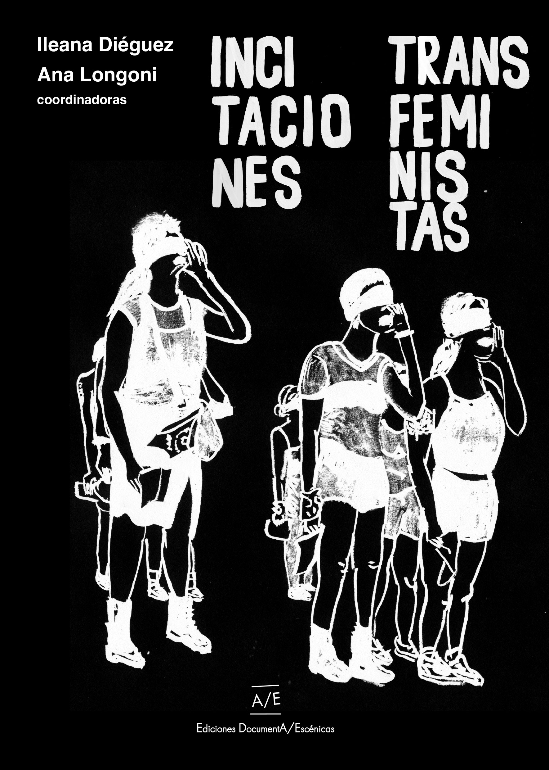 Incitaciones transfeministas « Ediciones Documenta Escénicas